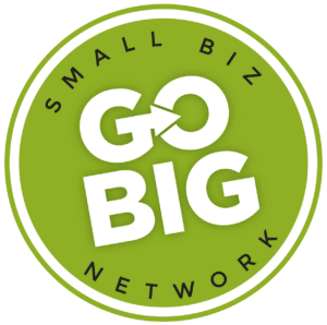 Home - Go Big Small Biz Network